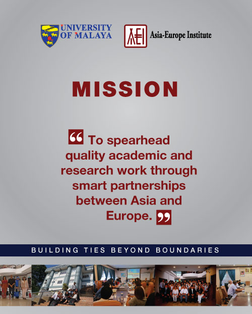 Welcome to Asia-Europe Institute (AEI), Universiti Malaya